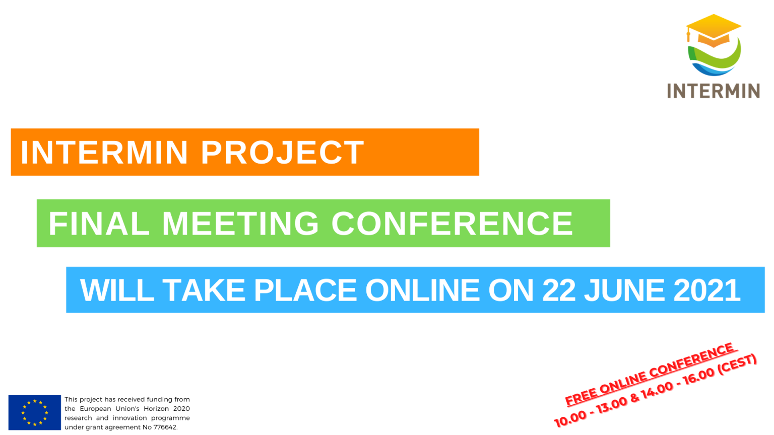 Save-the-date: INTERMIN Project Final Meeting Conference, 22 June 2021 – INTERMIN